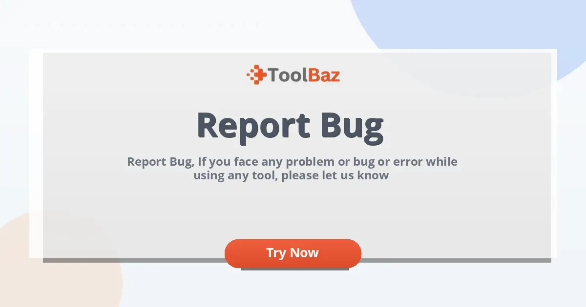 Report Bug | ToolBaz.com