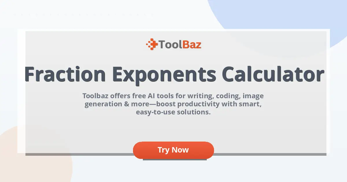 [FREE] Fraction Exponents Calculator - (No Login & Unlimited)
