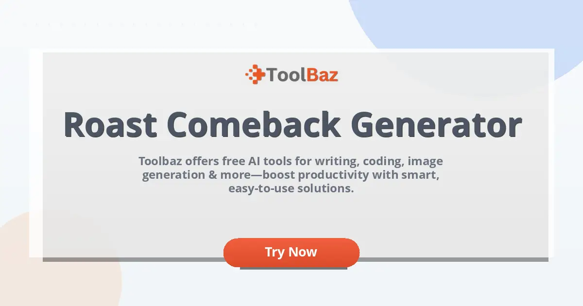 [FREE] Roast Comeback Generator - (No Login & Unlimited)