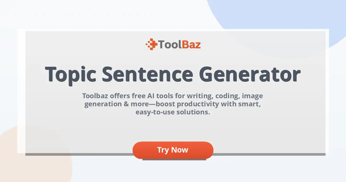 [FREE] Topic Sentence Generator - (No Login & Unlimited)